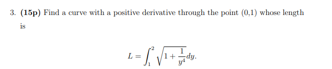 Solved 3. (152) Find a curve with a positive derivative | Chegg.com