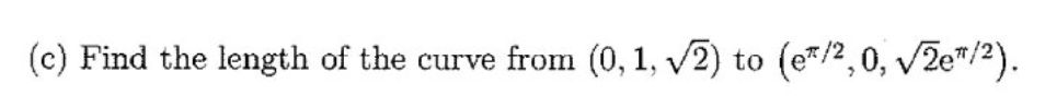 [10] 2. Consider the curve, r(t)= etsint,etcost,2et | Chegg.com