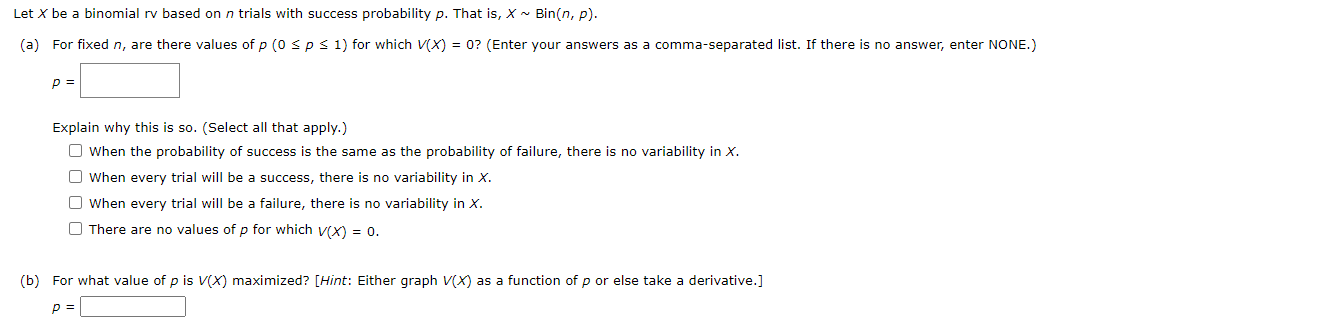 Solved Let X be a binomial rv based on n trials with success | Chegg.com
