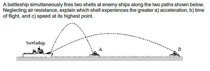 Solved A battleship simultaneously fires two shells at enemy | Chegg.com