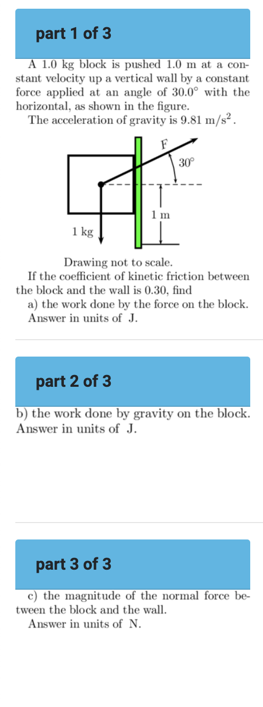 Solved A 1.0 kg block is pushed 1.0 m at a constant velocity | Chegg.com