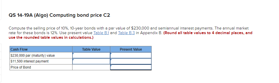 Solved QS 14-19A (Algo) Computing bond price C2 Compute the | Chegg.com
