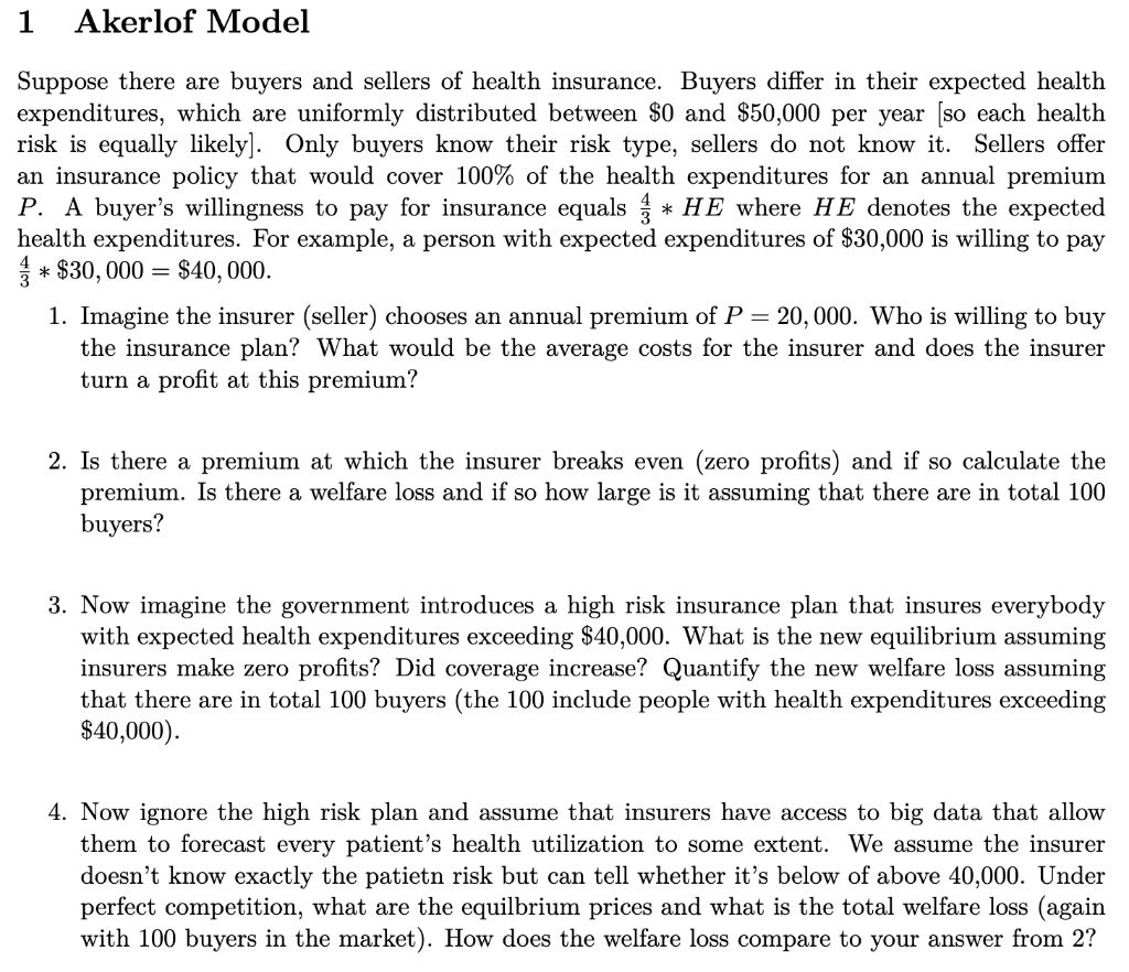 1 Akerlof Model Suppose there are buyers and sellers | Chegg.com