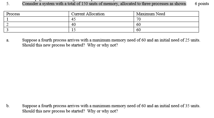 Solved a. Suppose a fourth process arrives with a maximum | Chegg.com