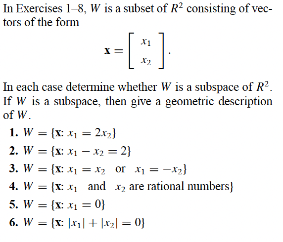 Solved In Exercises 1−8,W is a subset of R2 consisting of | Chegg.com