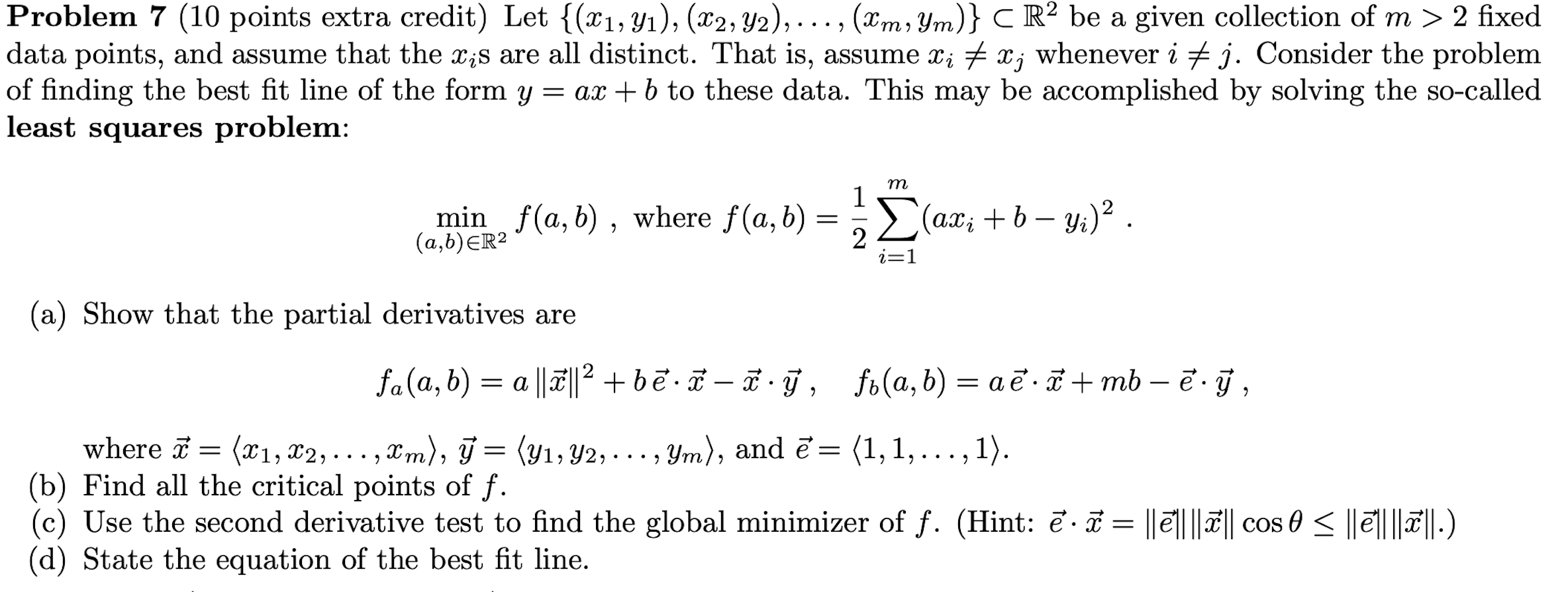 Problem 7 (10 points extra credit) Let {(x1, Yı), | Chegg.com