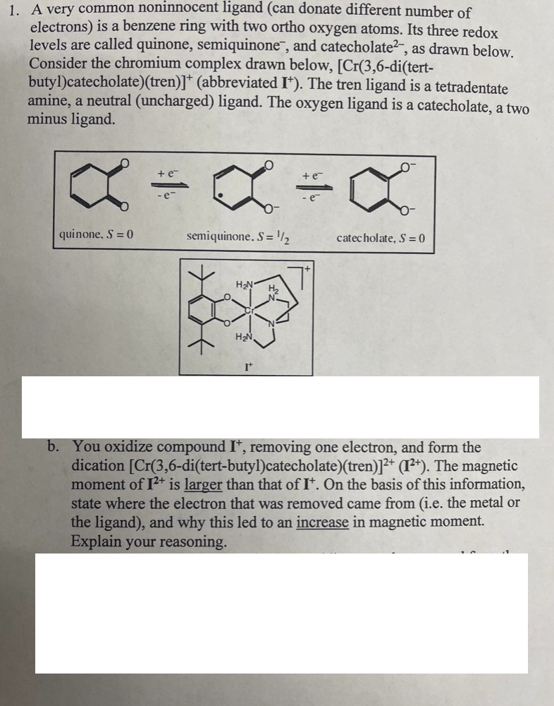 Solved 1. A very common noninnocent ligand (can donate | Chegg.com