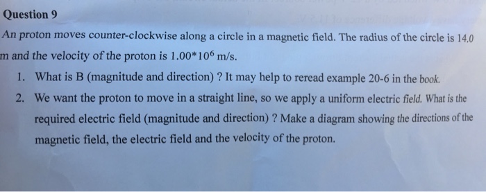 Solved An proton moves counter-clockwise along a circle in a | Chegg.com