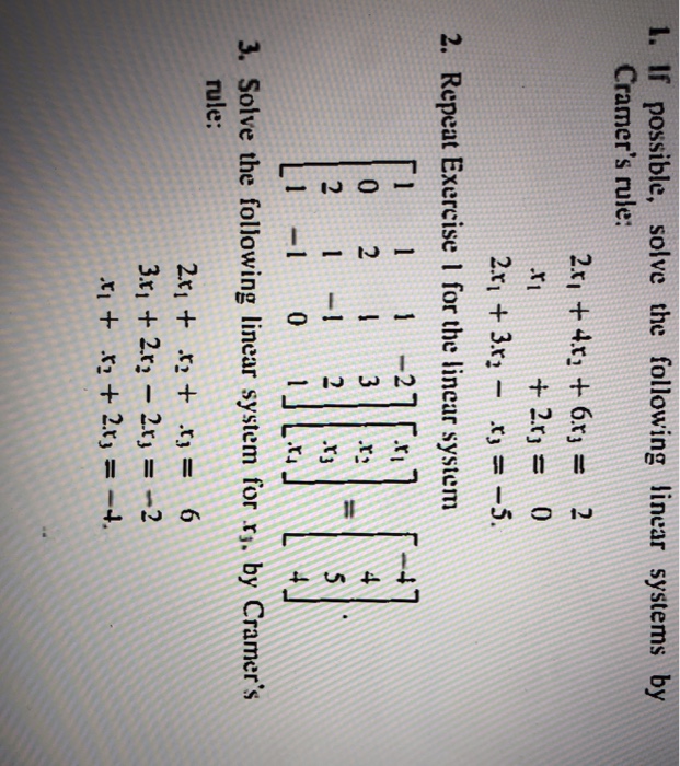 Solved I. If possible, solve the following linear systems by | Chegg.com