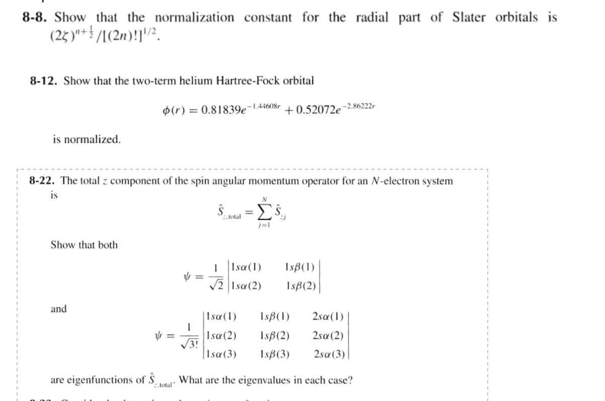 8-8. Show that the normalization constant for the | Chegg.com