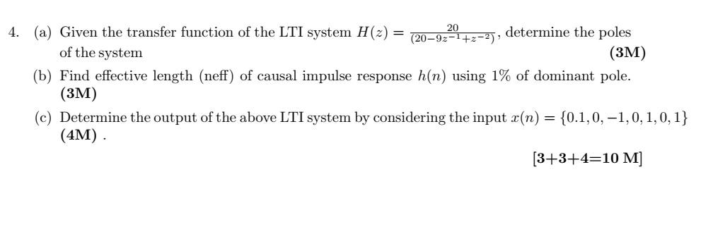 Solved 4. (a) Given the transfer function of the LTI system | Chegg.com