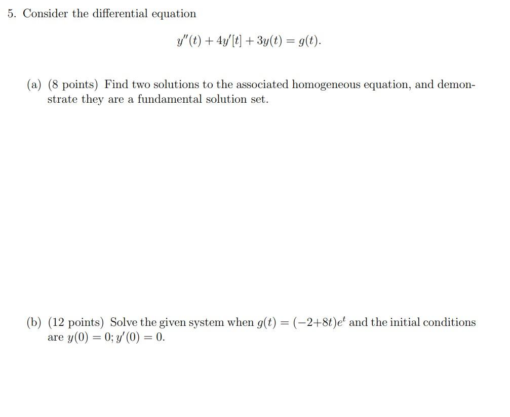 Solved 5. Consider the differential equation | Chegg.com