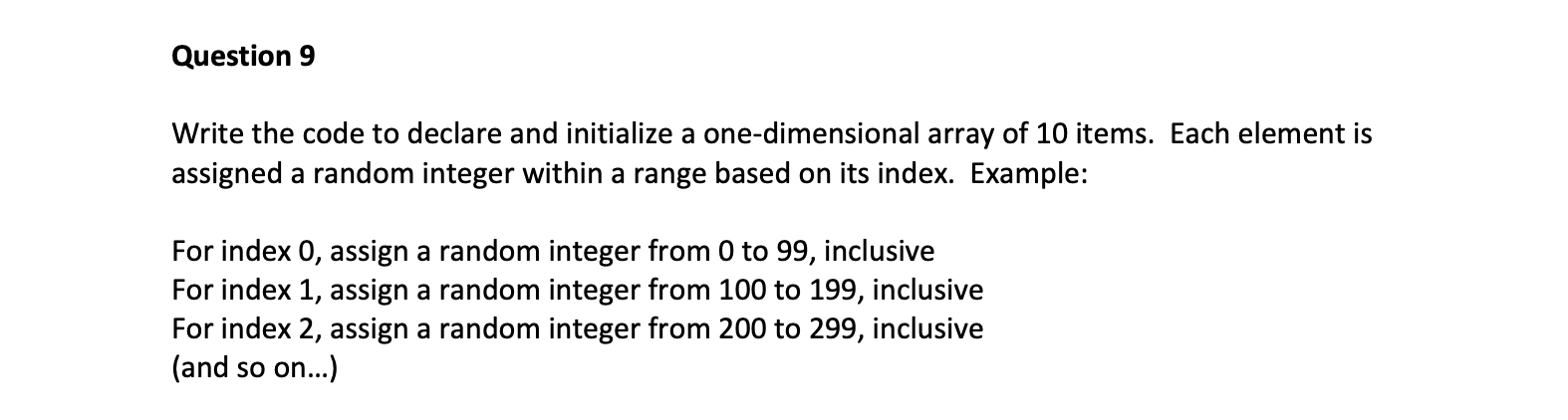 Solved Question 9 Write the code to declare and initialize a | Chegg.com