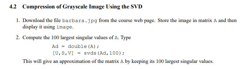 4.2 Compression of Grayscale Image Using the SVD 1. | Chegg.com