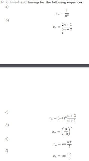 Solved How do you find liminf and limsup of a sequence? What | Chegg.com