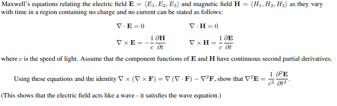 Solved Maxwell’s equations relating the electric field E = | Chegg.com