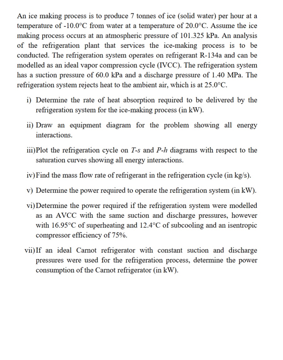 Solved An ice making process is to produce 7 tonnes of ice | Chegg.com