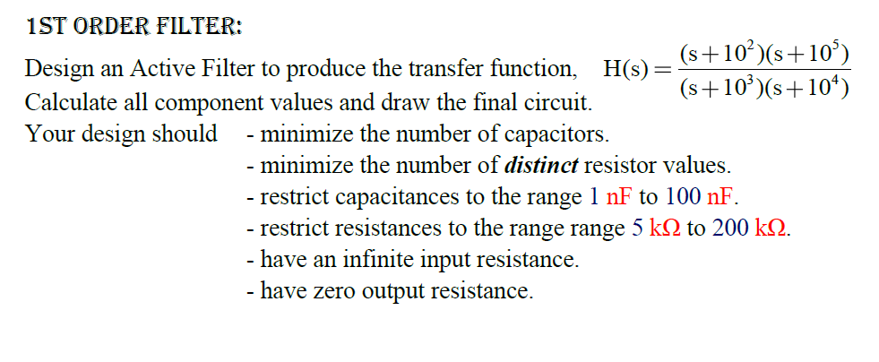 Solved 1ST ORDER FILTER: (s+10%)(s+10%) Design an Active | Chegg.com
