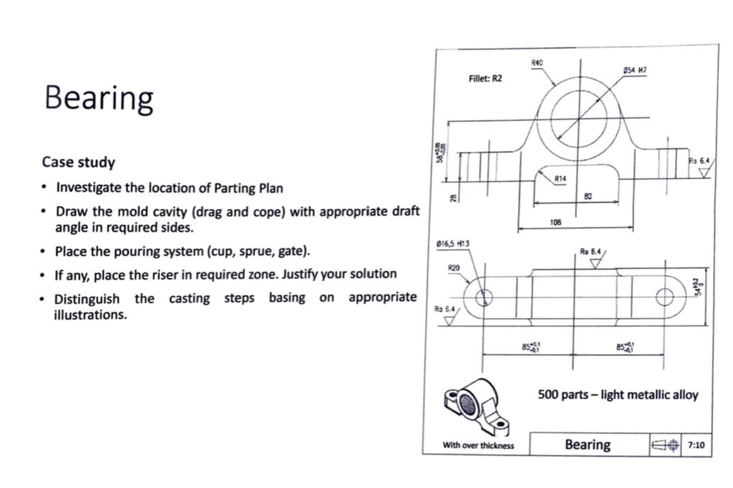 Solved 340 254 H7 Fillet: R2 Bearing 58.35 Em 6 R14 80 108 | Chegg.com