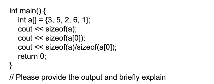 Solved Int Main Int A 3 5 2 6 1 Cout 