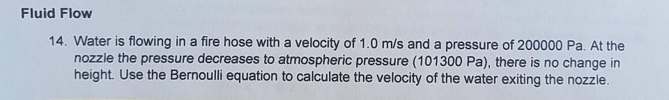 Solved Fluid Flow 14. Water is flowing in a fire hose with a | Chegg.com
