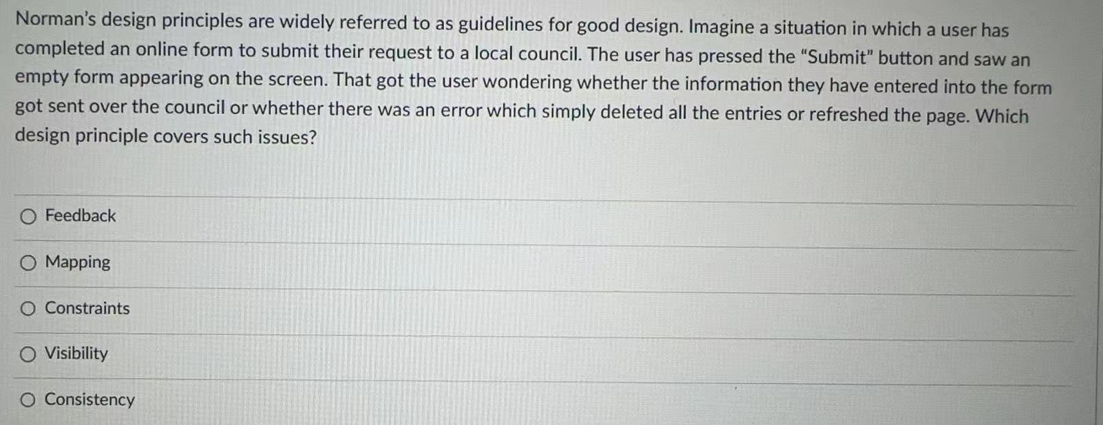 Solved Norman's design principles are widely referred to as | Chegg.com