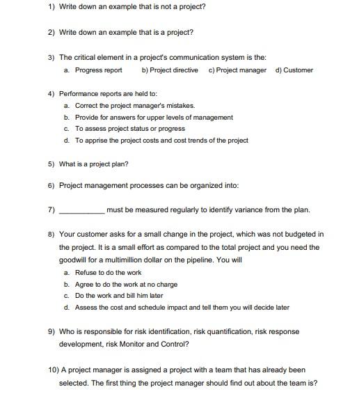 Solved 1) Write down an example that is not a project? 2) | Chegg.com