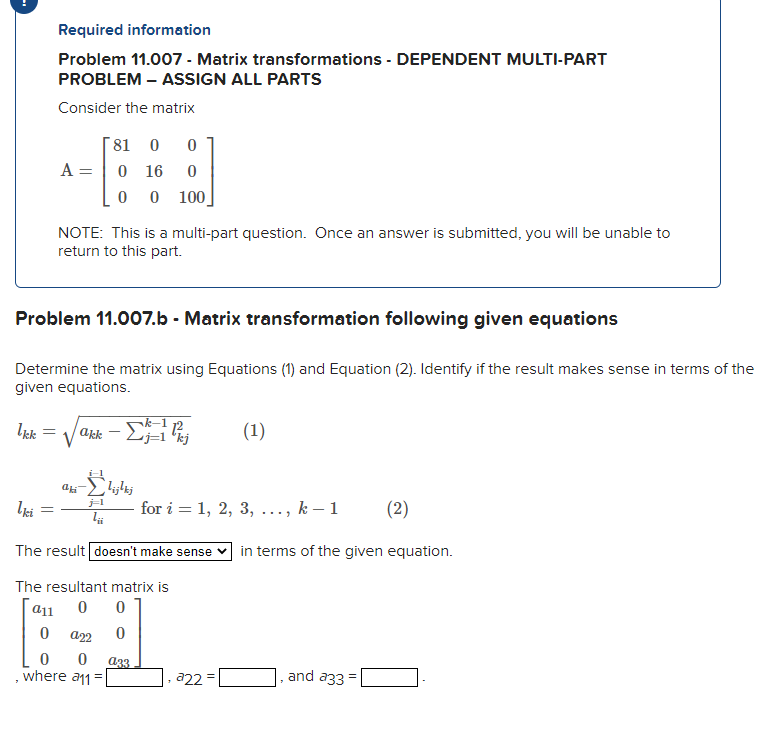 Solved Required information Problem 11.007 - Matrix | Chegg.com
