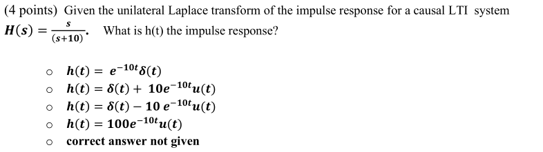 Solved (4 points) Given the unilateral Laplace transform of | Chegg.com