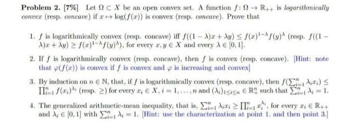 Solved Problem 2. (7%) Let 2 C X be an open convex set. A | Chegg.com