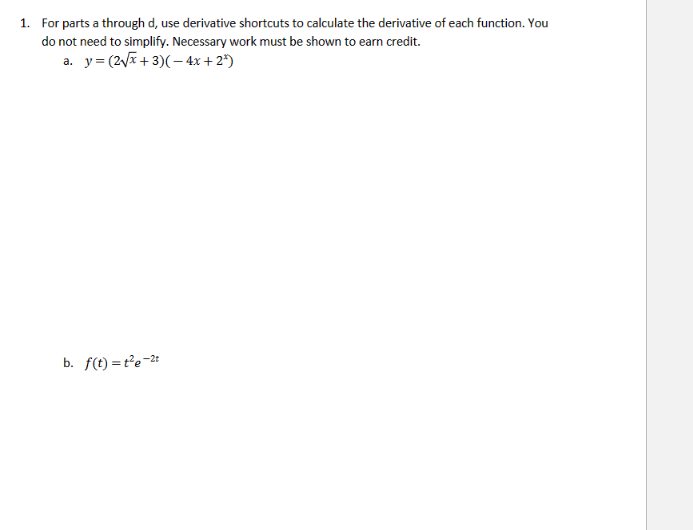 Solved 1. For parts a through d, use derivative shortcuts to | Chegg.com