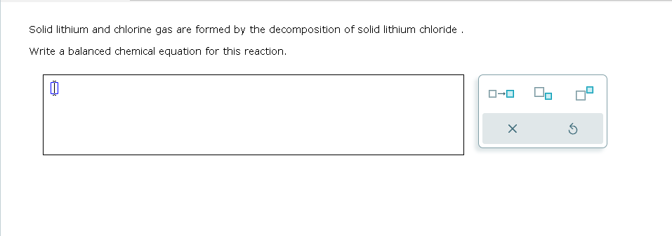 Solved Solid lithium and chlorine gas are formed by the | Chegg.com