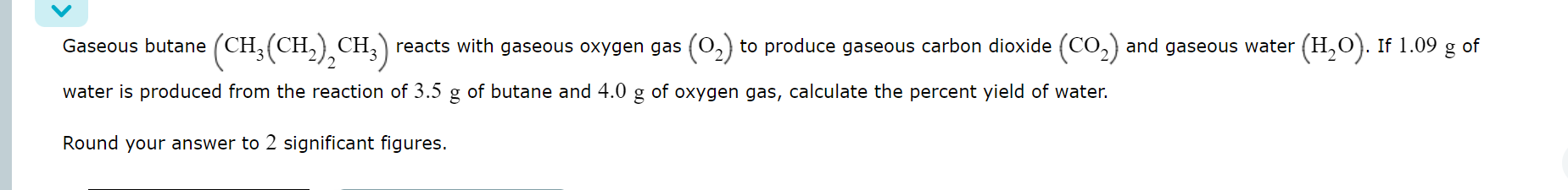 Solved Gaseous butane (CH3(CH2)2CH3) reacts with gaseous | Chegg.com