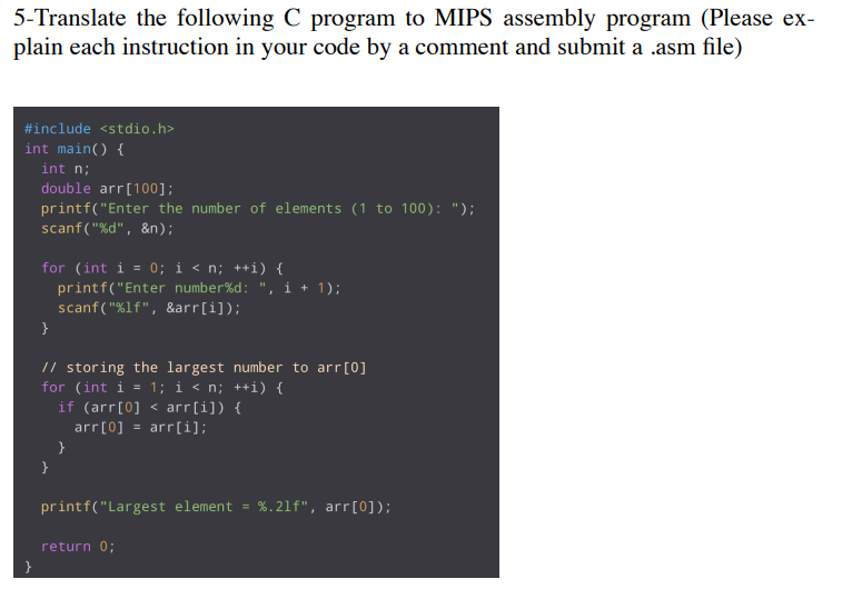 Solved 5-Translate the following C program to MIPS assembly | Chegg.com
