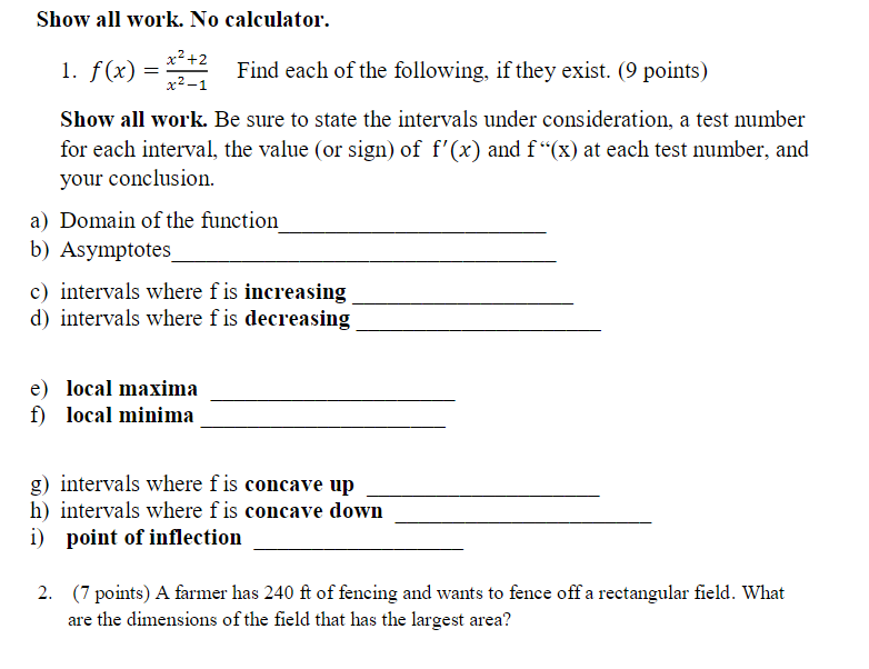 Solved Show all work. No calculator: 1. f(x)=x2−1x2+2 Find | Chegg.com
