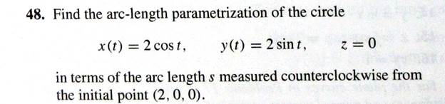 Solved Find the arc-length parametrization of the | Chegg.com