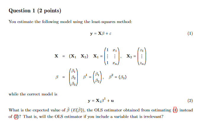 Solved Question 1 (2 points) You estimate the following | Chegg.com