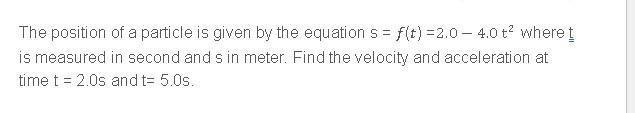 Solved The position of a particle is given by the equation | Chegg.com
