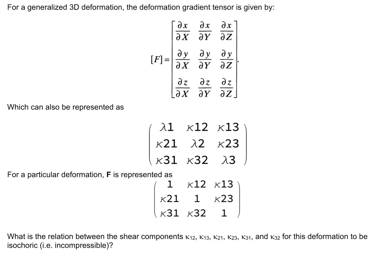 Solved For a generalized 3D deformation, the deformation | Chegg.com