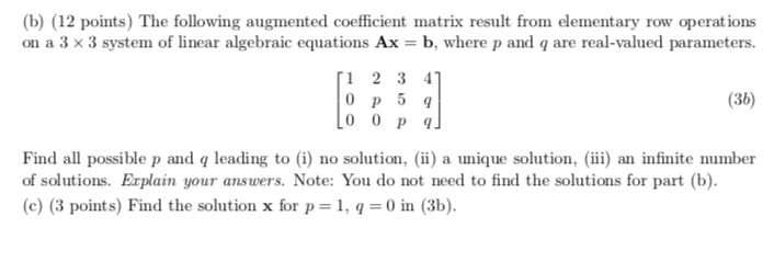 Solved The following augmented coefficient matrix result | Chegg.com