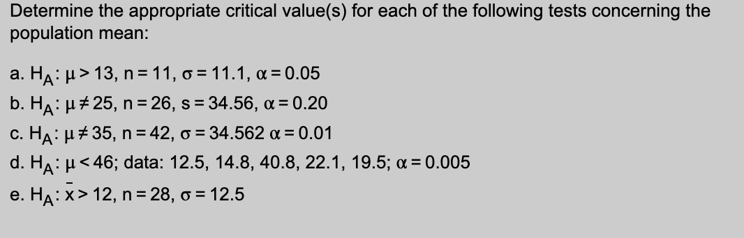 Solved Determine The Appropriate Critical Value S ﻿for Each