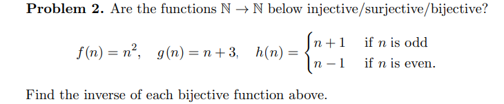 Solved Problem 2. Are the functions N → N below | Chegg.com