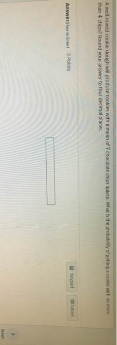 Solved A well-mixed cookie dough will produce cookies with a | Chegg.com