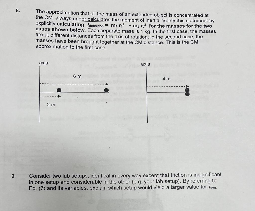 Solved 8. The approximation that all the mass of an extended | Chegg.com