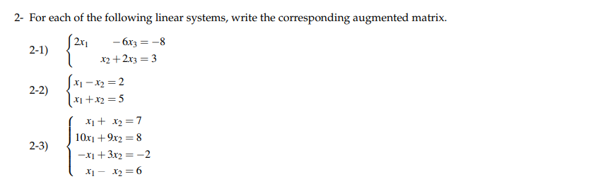Solved 2- ﻿For each of the following linear systems, write | Chegg.com