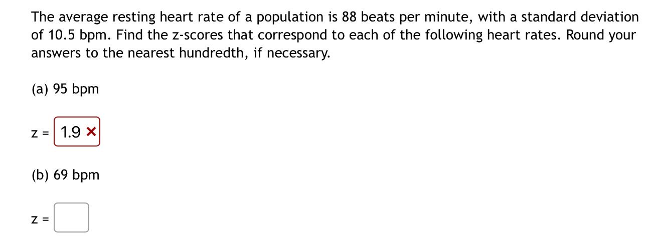 Solved The average resting heart rate of a population is 88 | Chegg.com