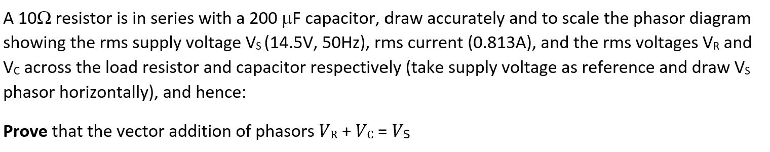 Solved A 1022 resistor is in series with a 200 uF capacitor, | Chegg.com