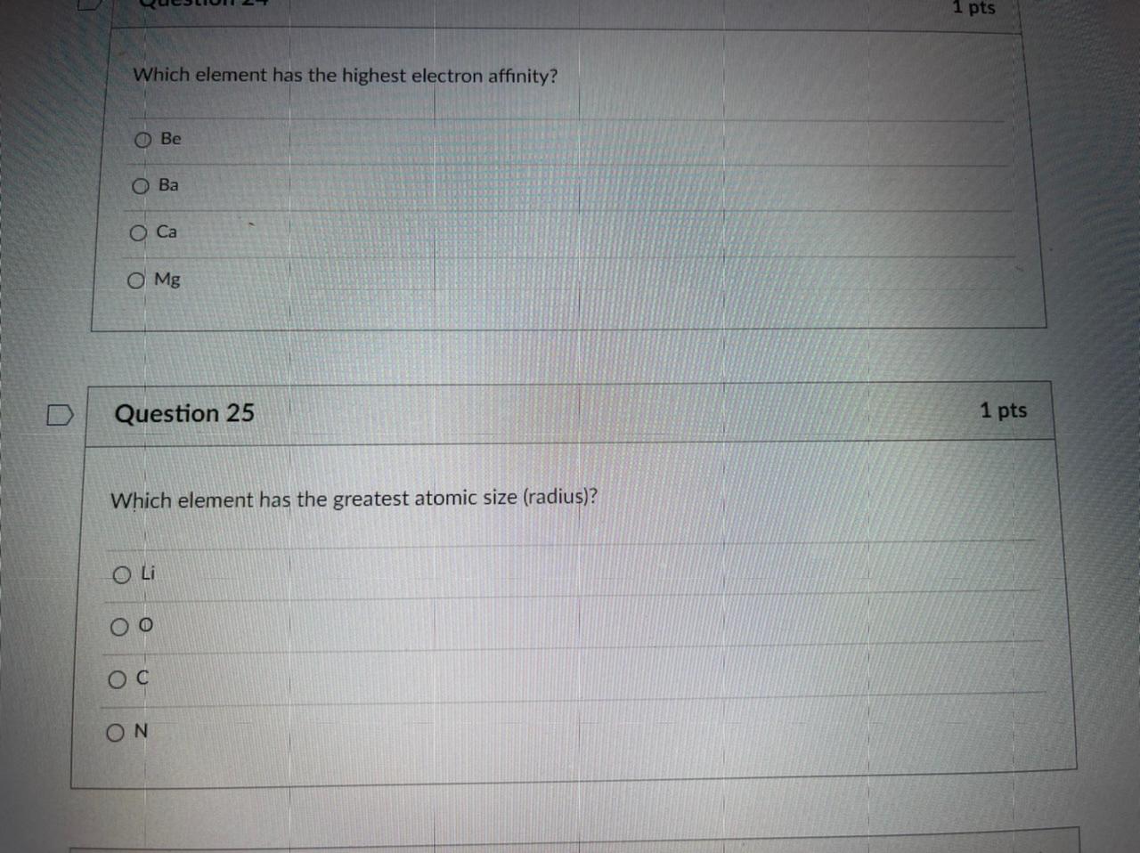 Solved Which element has the highest electron affinity? O Be | Chegg.com
