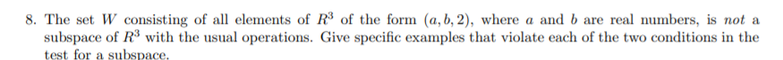 Solved 8. The set W consisting of all elements of R3 of the | Chegg.com