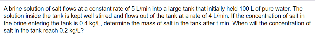 Solved A brine solution of salt flows at a constant rate of | Chegg.com